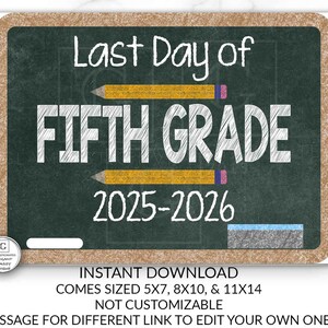Last Day of Fifth Grade Sign, Instant Download, Last Day of School ...