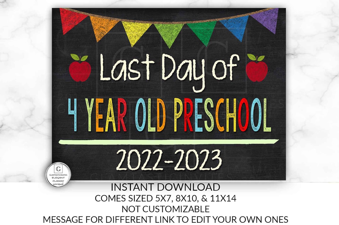 Last Day of School Sign Last Day of 4 Year Old Preschool - Etsy