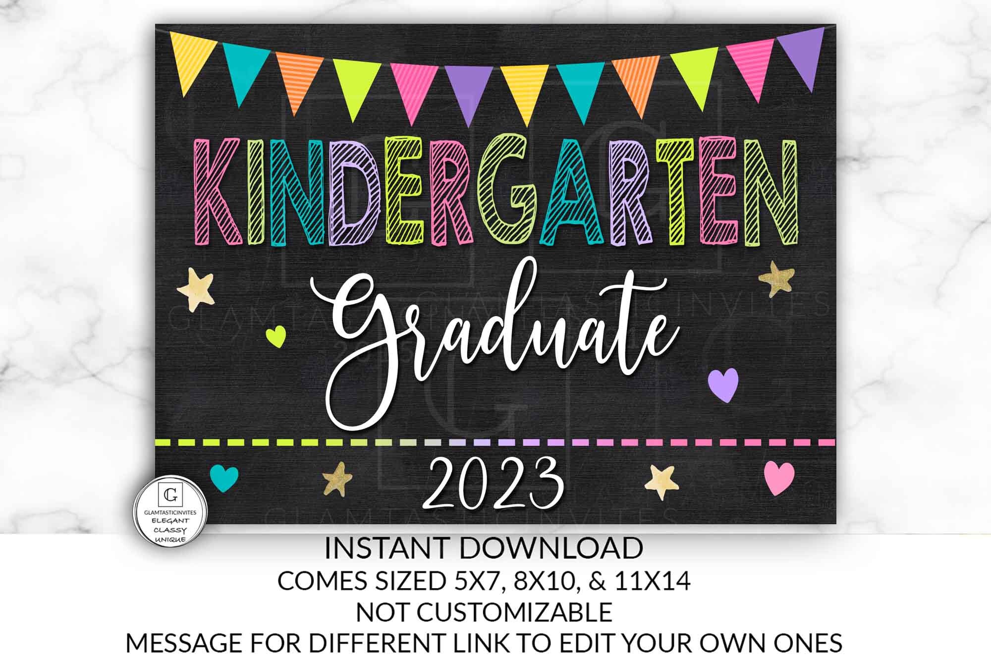 Kindergarten Graduation Sign, Kindergarten Graduate, Last Day of ...