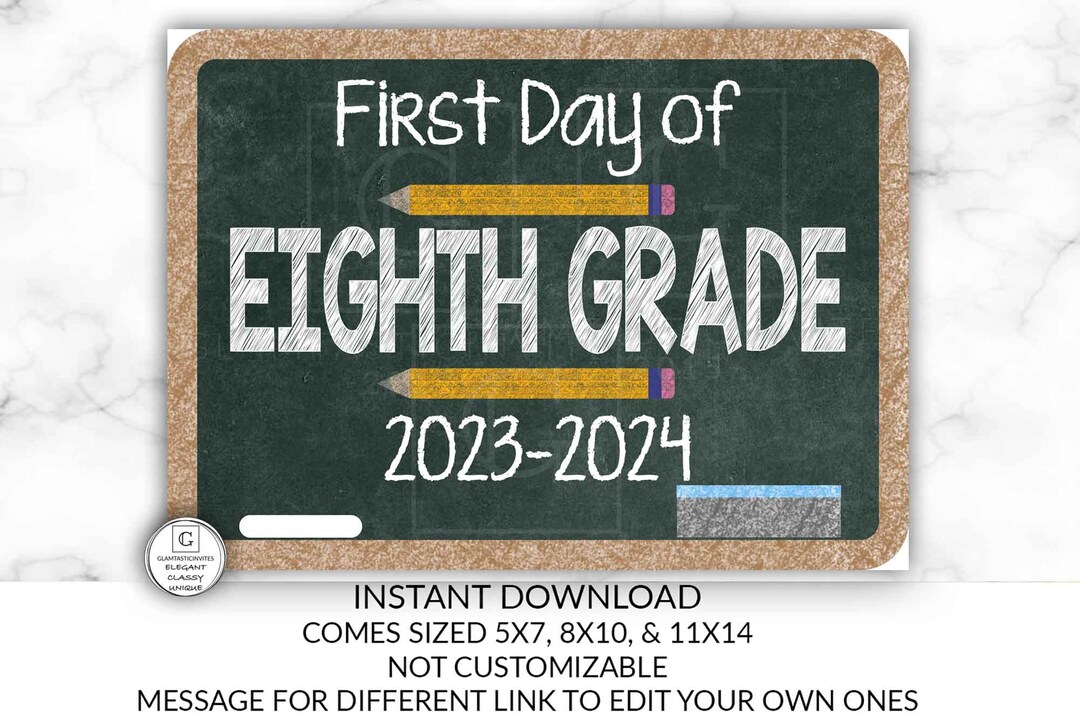 First Day of Eighth Grade Sign, Instant Download, First Day of School ...