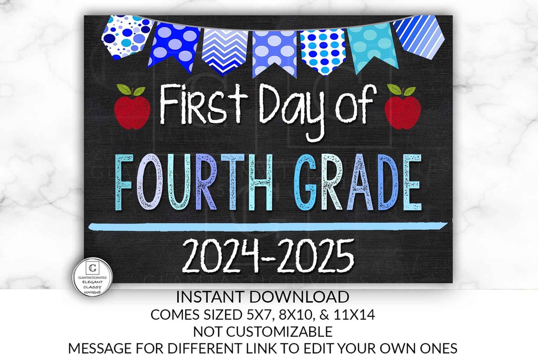 First Day of Fourth Grade Sign, Instant Download, First Day of School ...