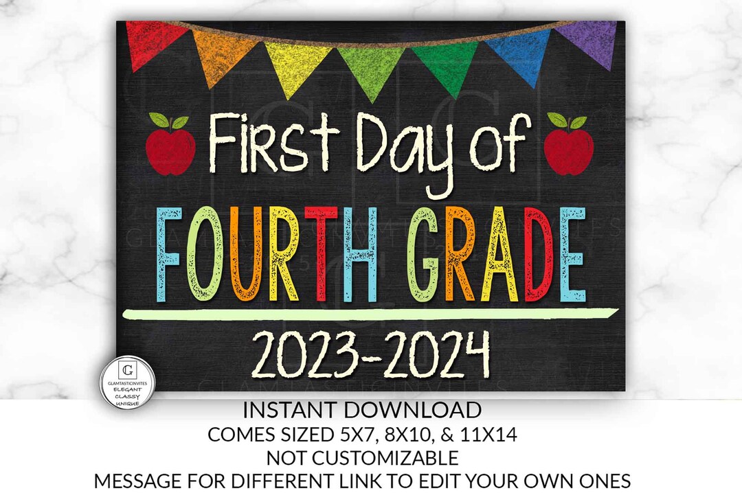 First Day of Fourth Grade Sign, Instant Download, 4th Grade, First Day ...