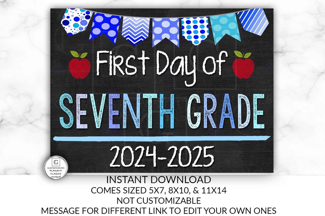 First Day of School Sign, First Day of Seventh Grade Sign, 7th Grade ...