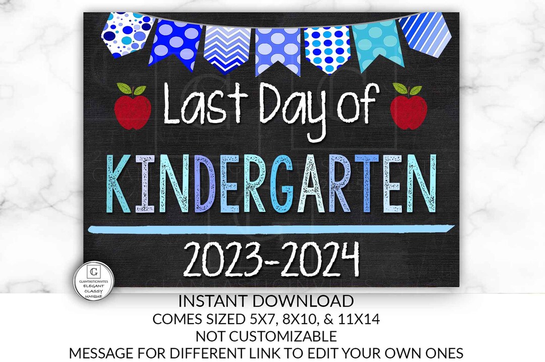 Last Day of Kindergarten Boy Blue Apple Instant Download Memory Sign ...