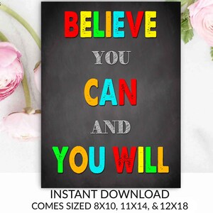 Classroom Decor, Teacher Decor, Believe You Can and You Will, Teacher ...