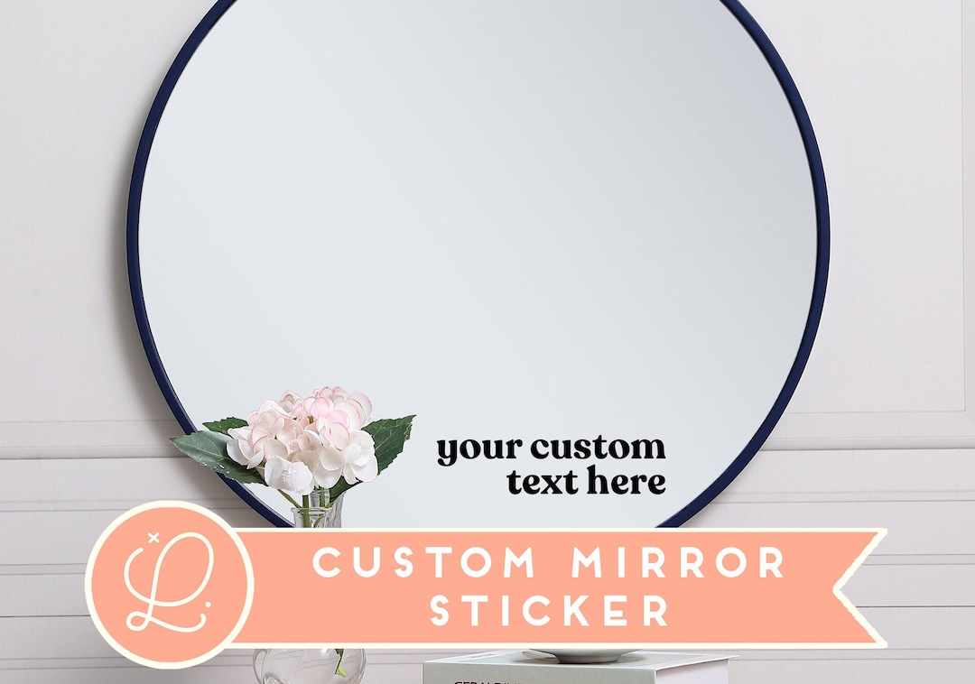 Custom Mirror Decal | Mirror Sticker, Personalized Mirror Decal ...