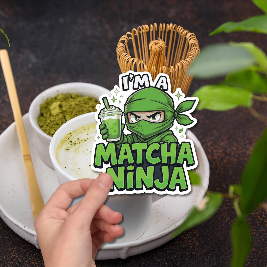 I’m a Matcha Ninja Meme Tiktok| Cute Matcha Latte Vinyl Sticker ...