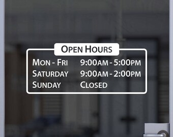 Custom Business Open Hour Sign Ver.4 Oracal 651 Vinyl Decal for Office ...