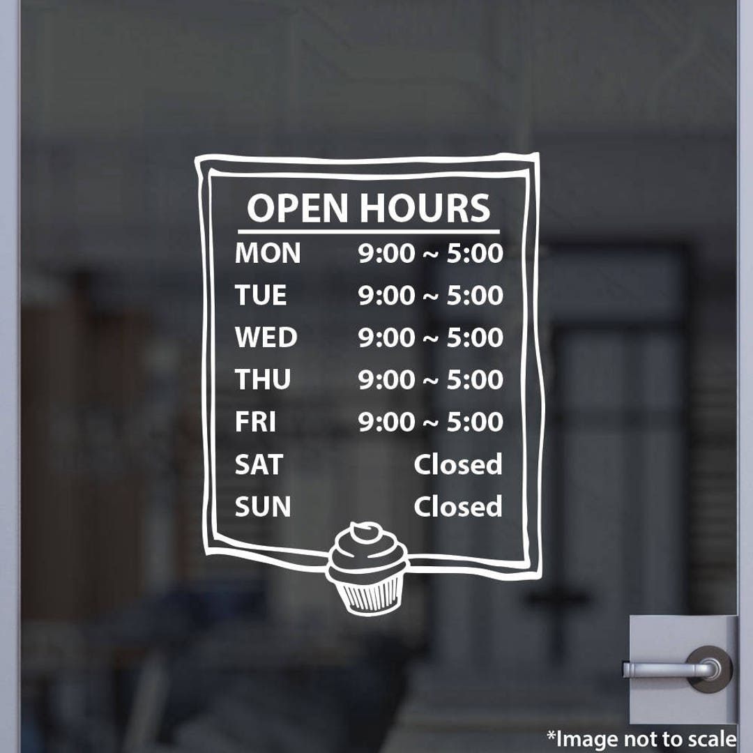 Custom Business Open Hour Sign Ver.23 Oracal 651 Vinyl Decal for Office ...