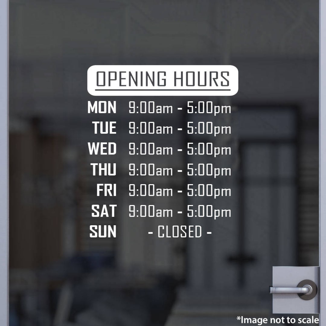 Custom Business Open Hour Sign Ver.18 Oracal 651 Calcomanía de vinilo ...