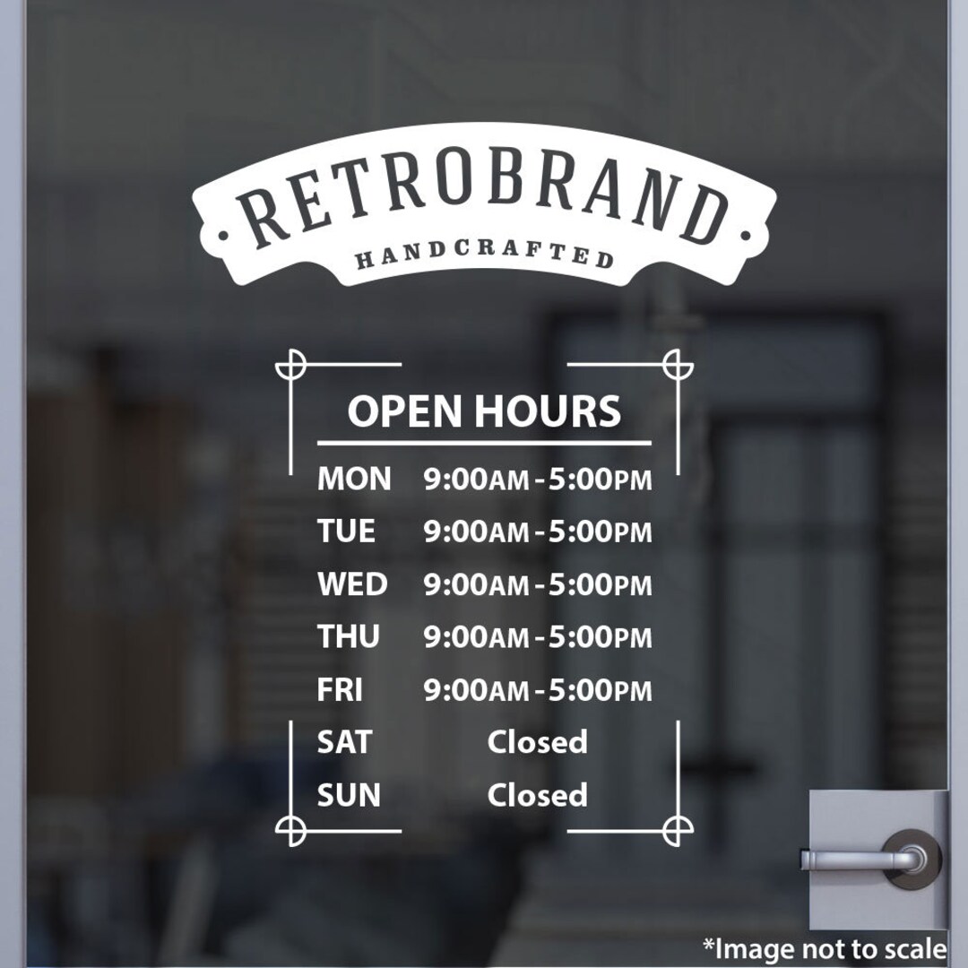 Custom Open Hour With Your Company Logo Decal Business Sticker Office ...