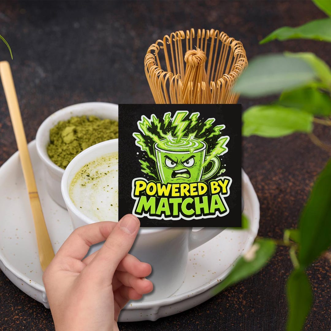 Powered by Matcha Funny Cartoon Vinyl Sticker | Waterproof, Durable ...