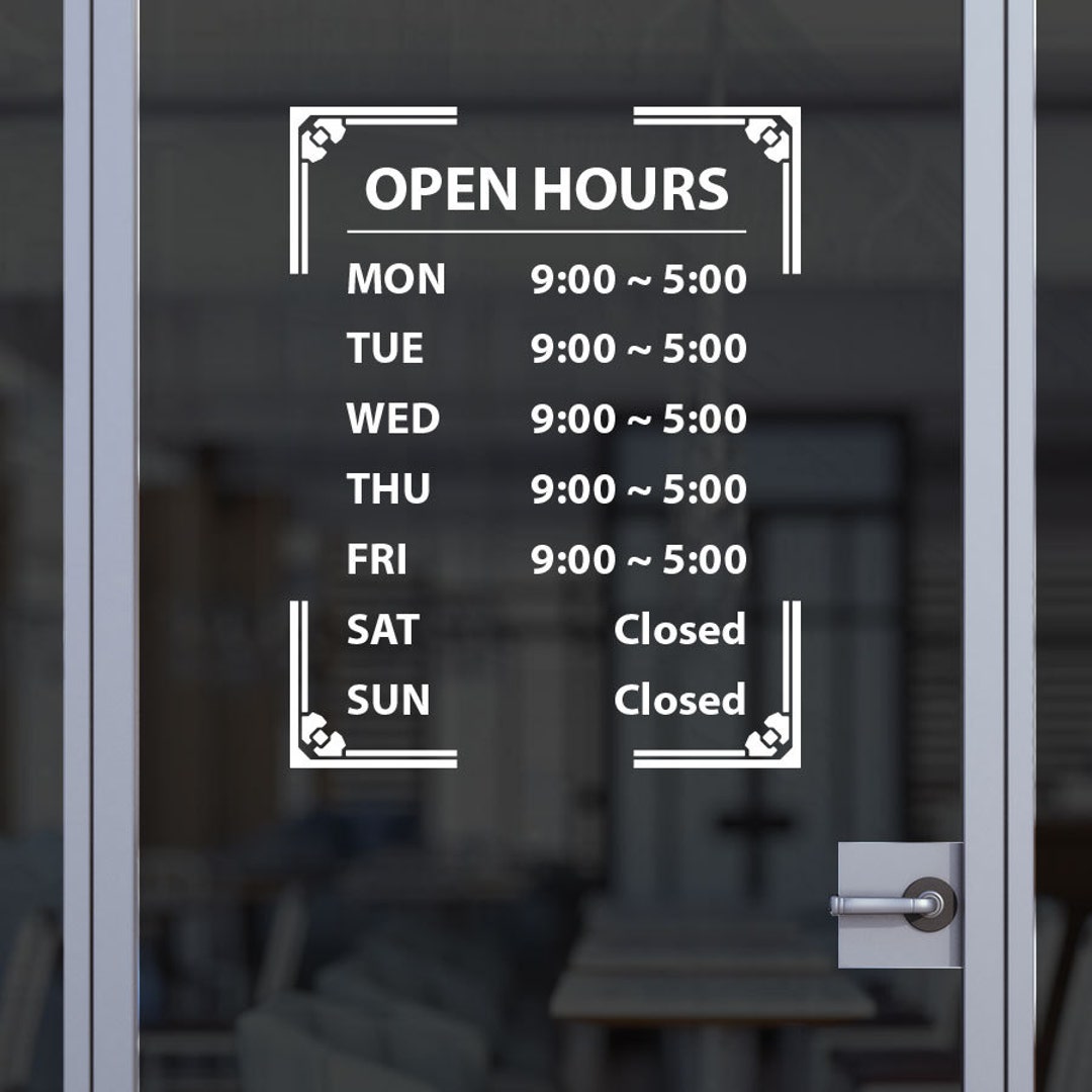 Business Open Hour Sign Ver.18 Oracal 651 Vinyl Decal for Office Shop ...