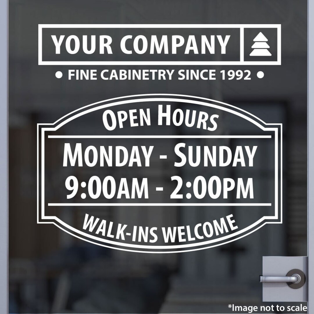 Custom Open Hour With Your Company Logo Decal Business Sticker Office ...