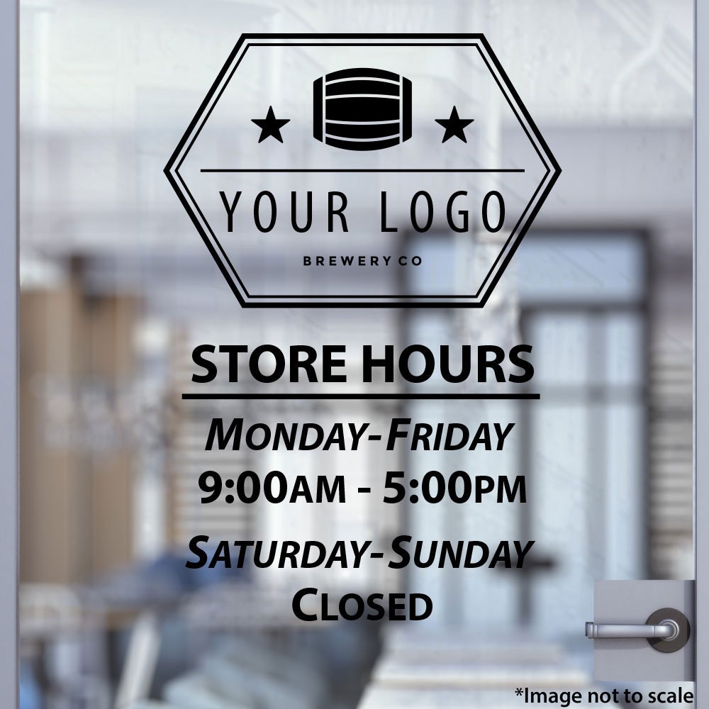 Custom Open Hour With Your Company Logo Decal Business Sticker Office ...