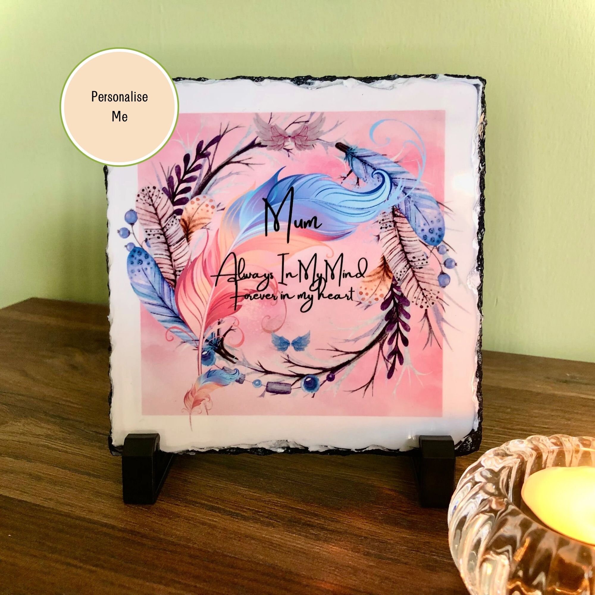 Personalised Mum Daughter Niece Memorial Slate, Always in My Mind ...