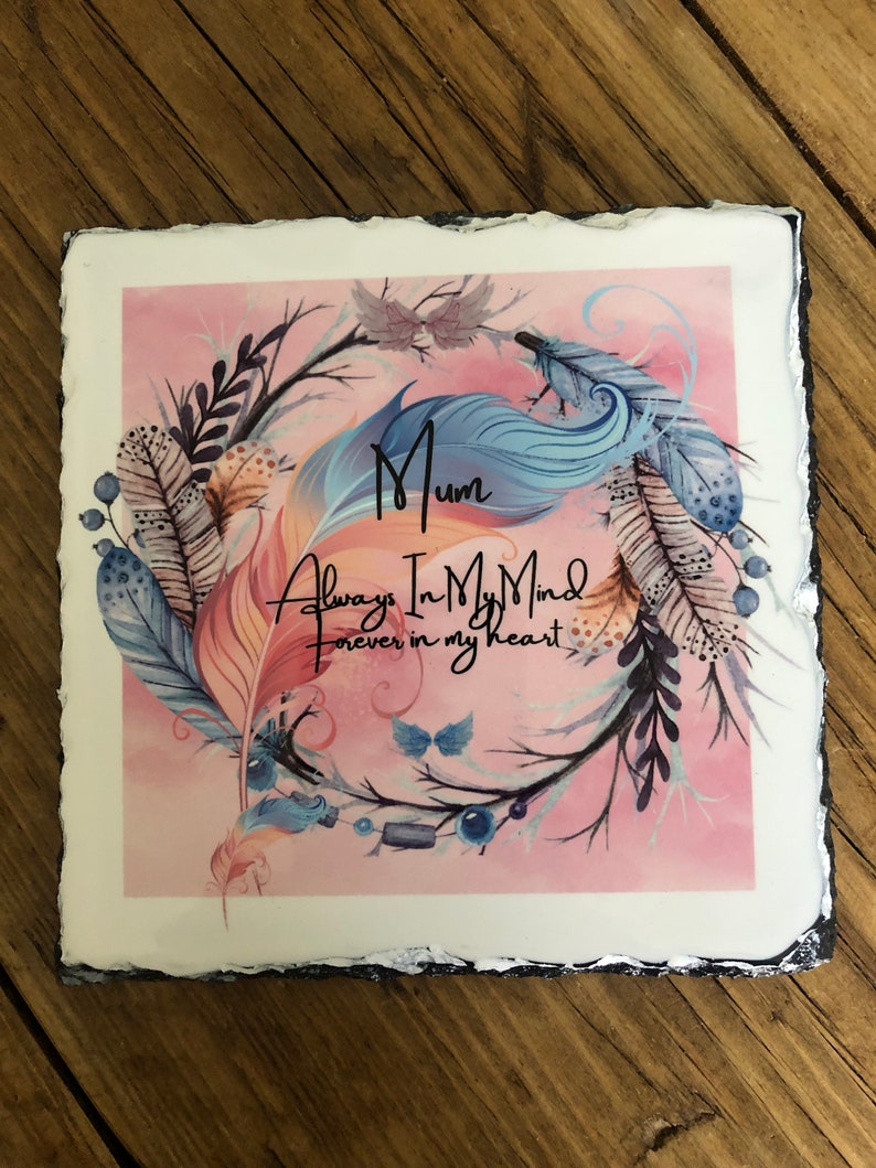 Personalised Mum Daughter Niece Memorial Slate, Always in My Mind ...