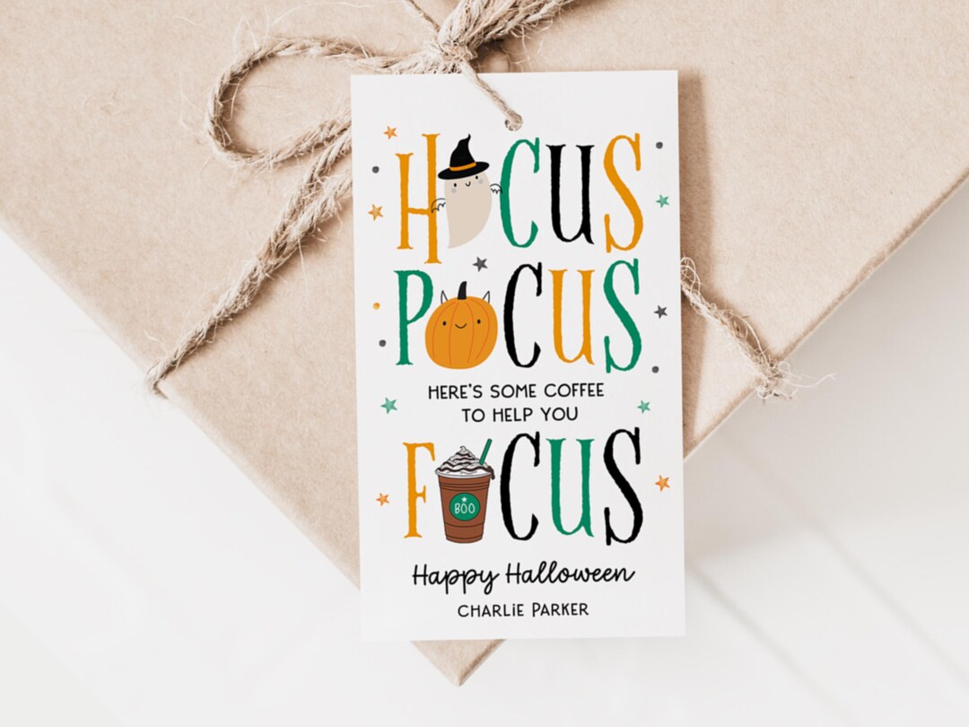 Hocus Pocus Here's Some Coffee to Help You Focus, Gift Tag, Halloween ...