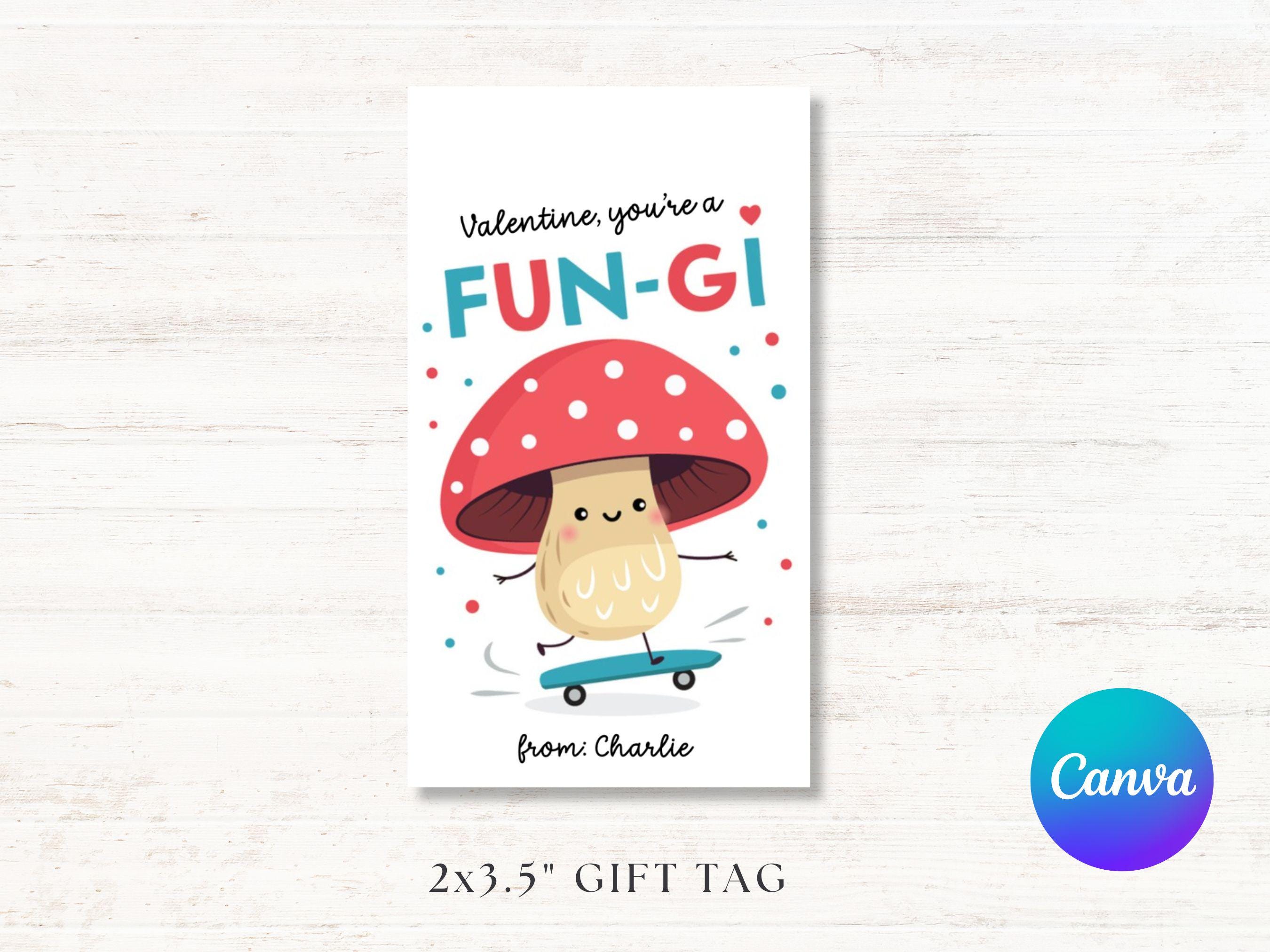 Valentine You're a Fungi, Mushroom Valentine Card, Classroom Valentine ...