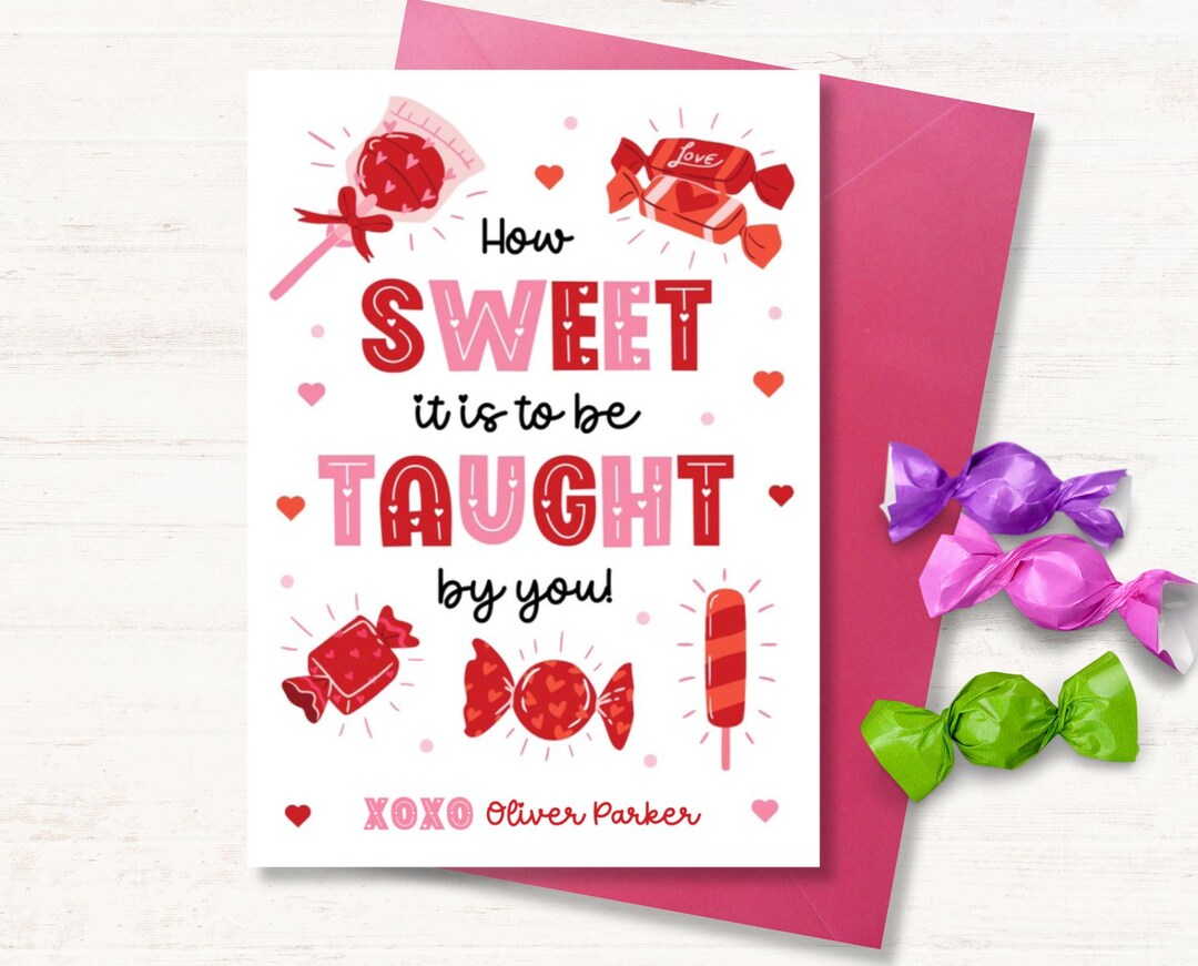 How Sweet It is to Be Taught by You, Printable School Valentine ...