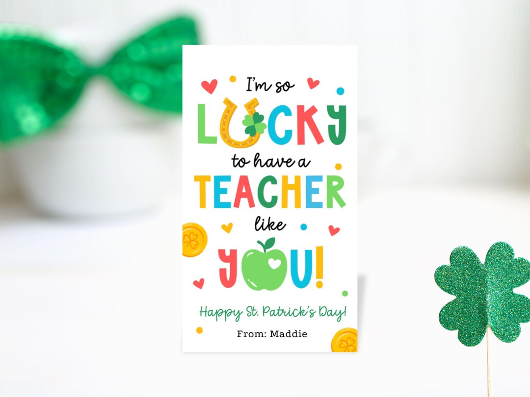 St. Patrick's Day Gift Tag for Teacher, Editable Teacher Treat Tag ...