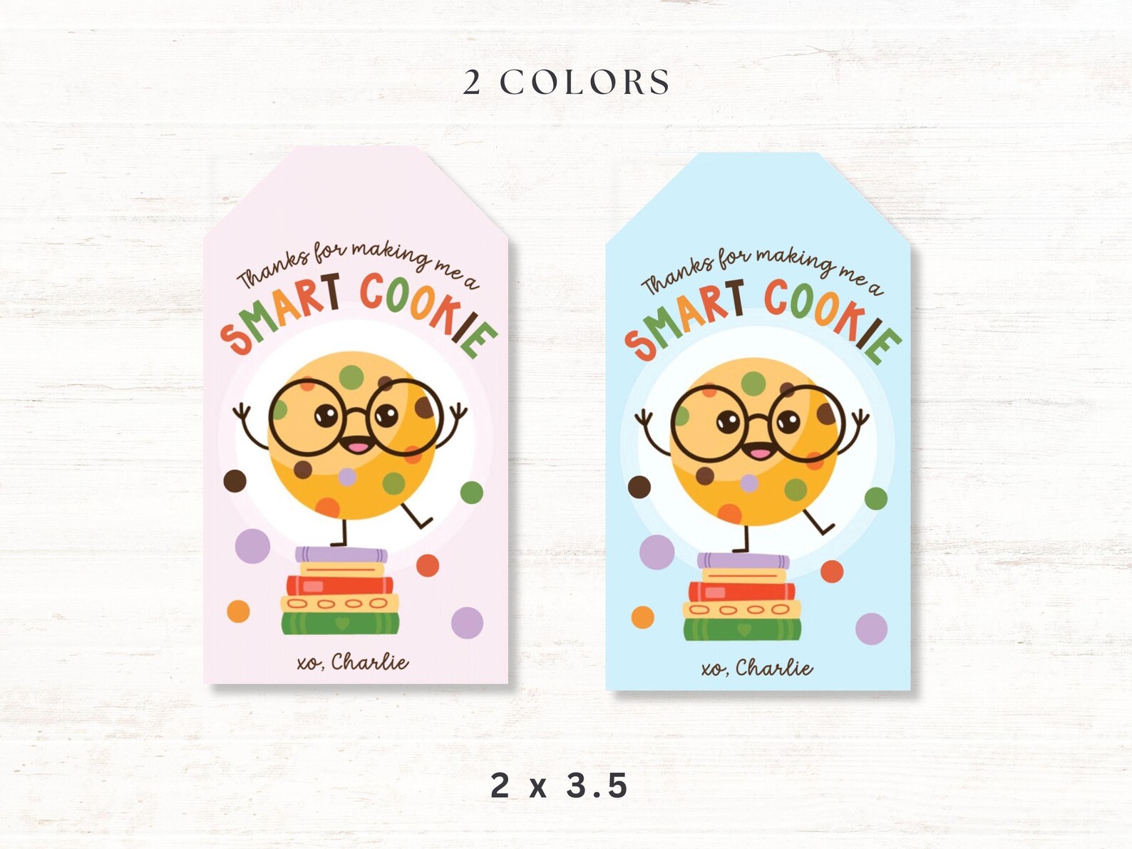Thank You for Making Me a Smart Cookie, Printable Teacher Gift Tag ...