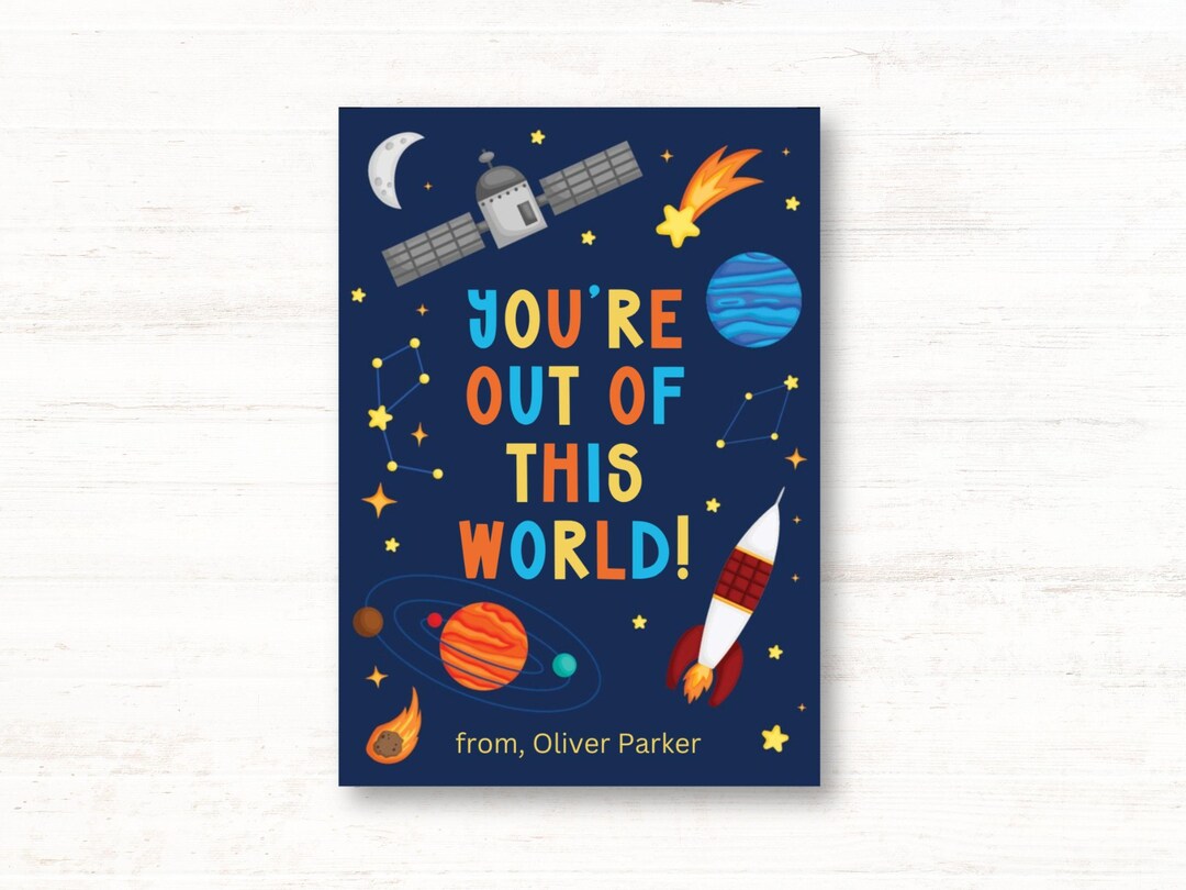 You Are Out of This World, Printable Kids Classroom Valentine Card ...