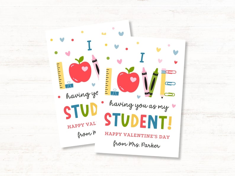 Printable School Valentine Tag, I Love Having You as My Student Card ...
