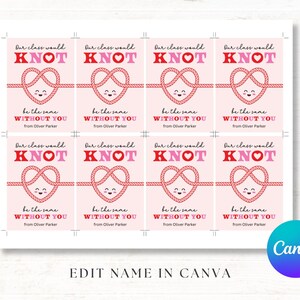 Our Class Would KNOT Be the Same Without You, Cute Valentine's ...