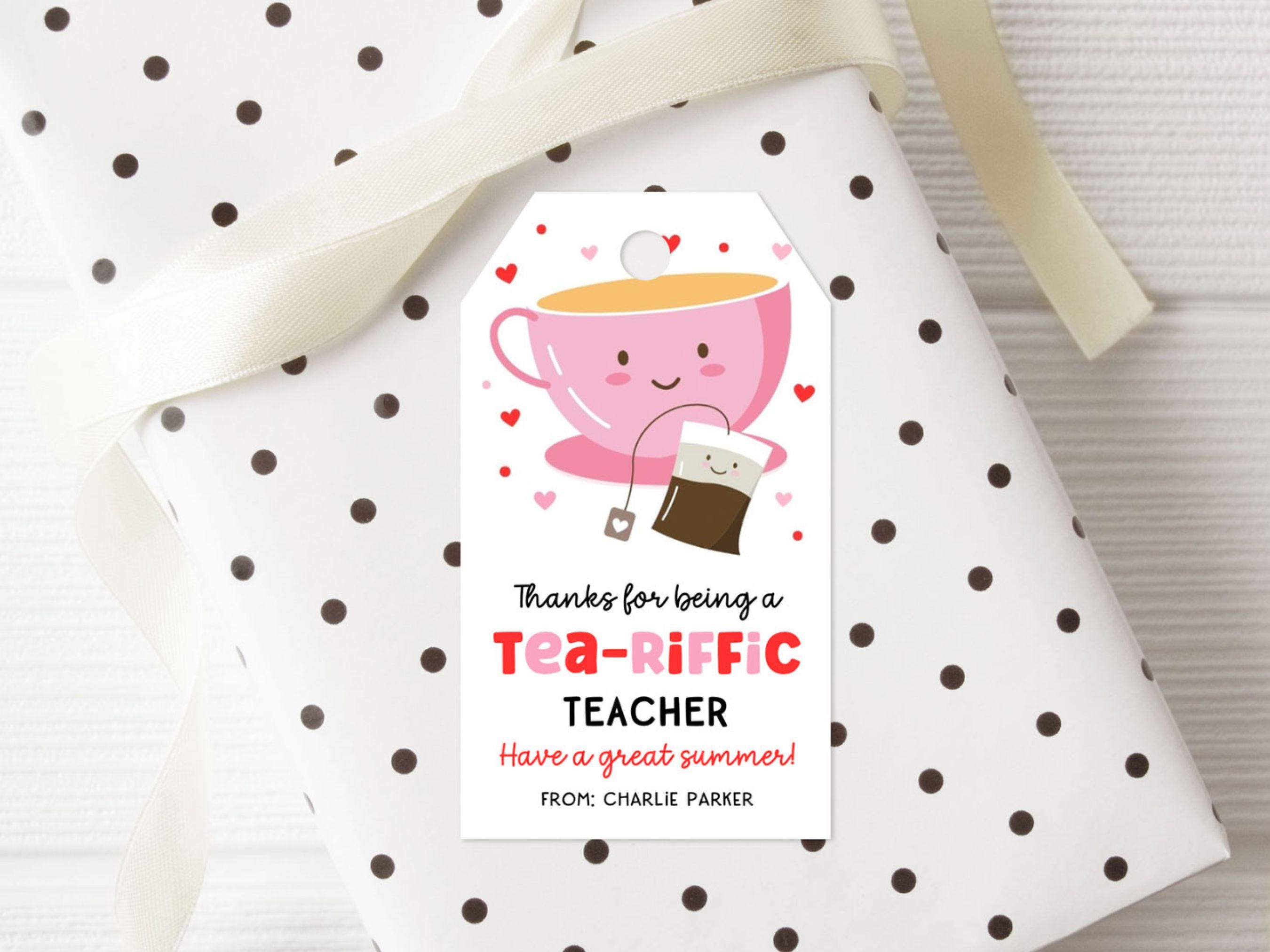 Printable Tea-riffic Teacher Gift Tag, Tea-themed Teacher Appreciation ...