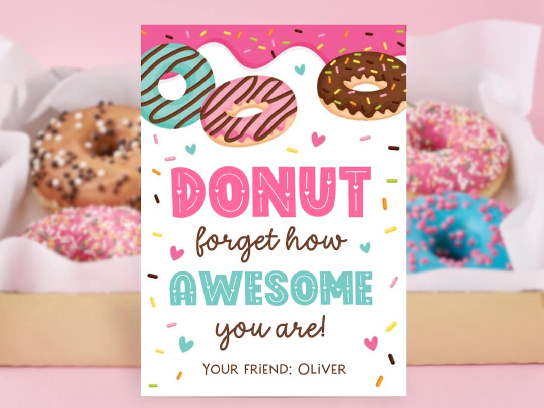 Donut Forget How Amesome You Are, Donuts Printable Valentine Card, Kids ...