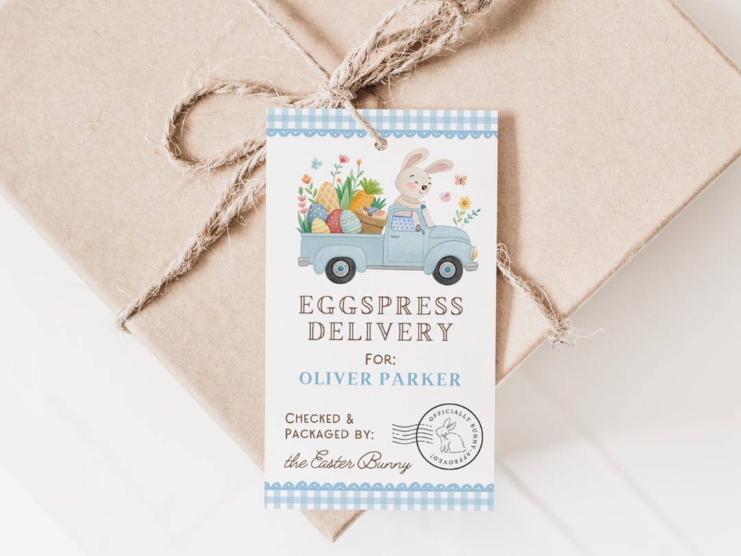 Printable Easter Bunny Delivery Gift Tag, Eggspress Delivery Tag ...