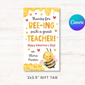 Printable Bee Valentine's Day Gift Tag for Teacher, Thanks for Bee-ing ...