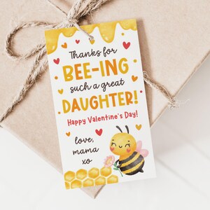 Printable Bee Valentine's Day Gift Tag for Daughter, Thanks for Bee-ing ...