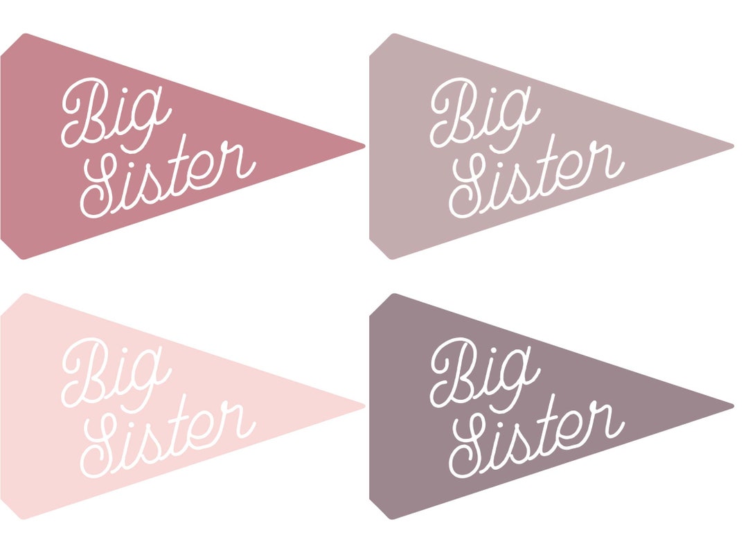 Big Sister Pennant Printable Printable Big Sister Sister Sibling Flag ...
