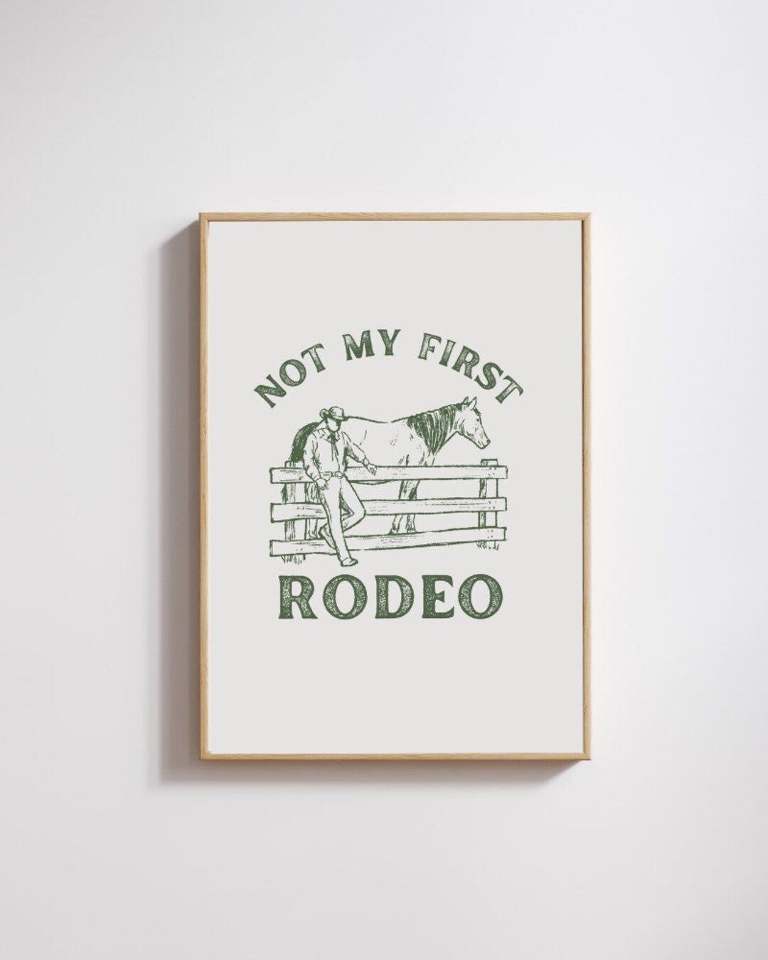 Not My First Rodeo Print, Rodeo Print, Cowboy Print, Cowboy Digital ...