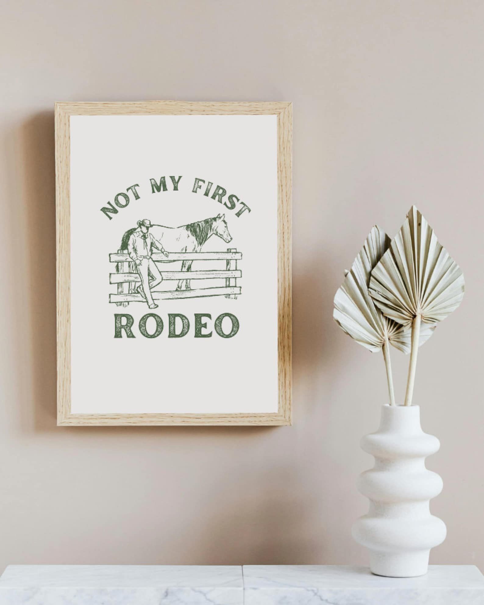 Not My First Rodeo Print, Rodeo Print, Cowboy Print, Cowboy Digital ...