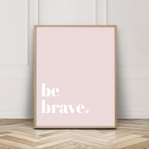 Be Brave Quote - Etsy