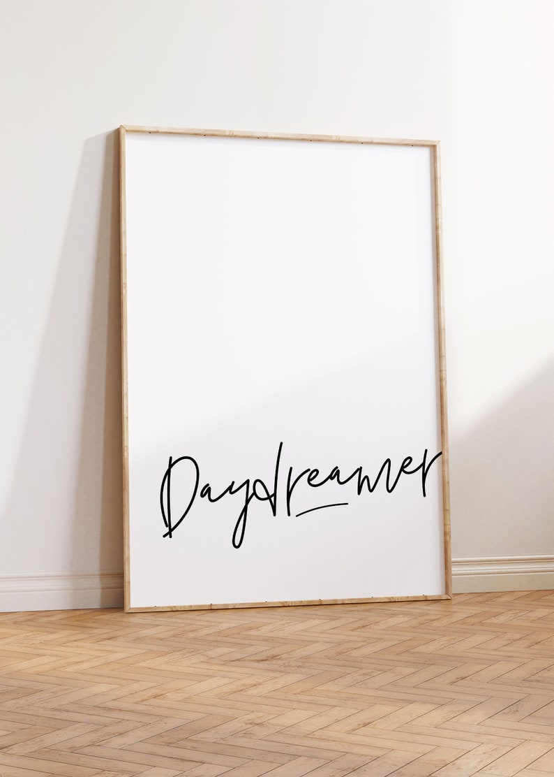 Daydreamer Art Print: Minimalist Quote Typography (digital Download) - Etsy