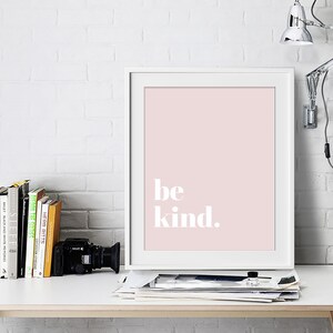 Be Kind Quote Print Kindness Poster Blush Pink Wall Art | Etsy