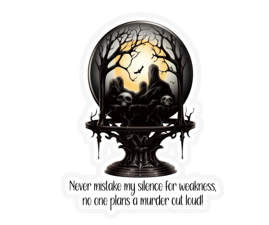 Never Mistake My Kindness Sticker, Gothic, Whimsical, Witchy Sticker ...