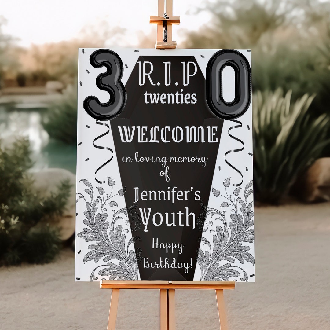 Funeral for My Youth Birthday Party Welcome Sign - Death to 20s ...