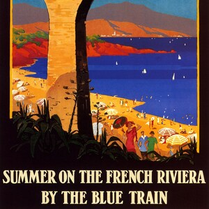 Summer on the French Riviera by the Blue Train Beaches Sailing Sailboat ...