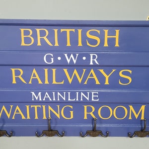 Up-cycled GWR British Railway Waiting Room Sign Coat Rack Railwayania ...
