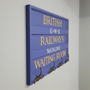 Up-cycled GWR British Railway Waiting Room Sign Coat Rack Railwayania ...