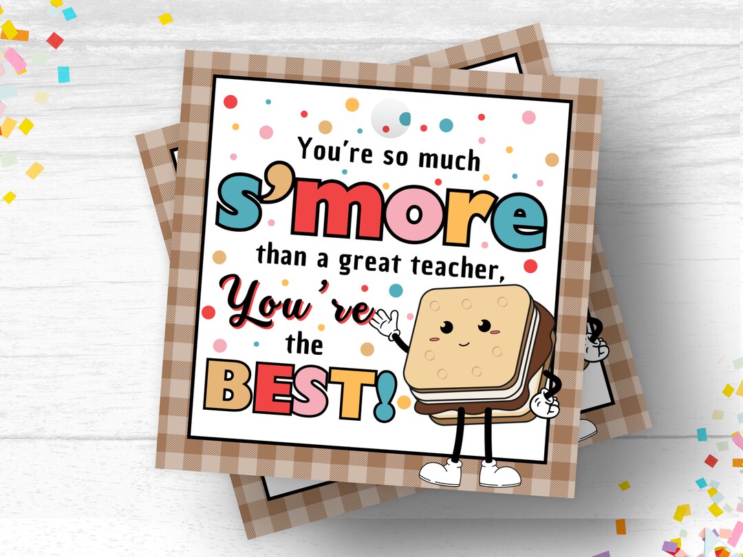 Smores Teacher Tag Teacher Smore Appreciation Tag Printable Smore Tag ...
