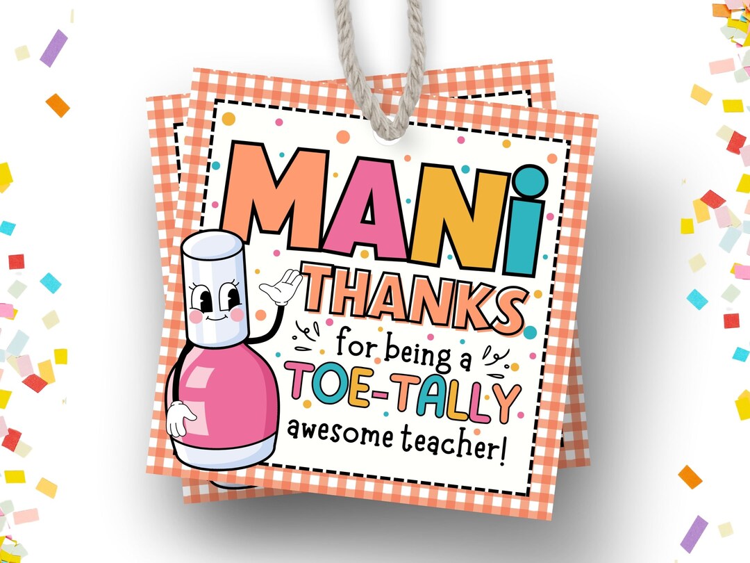 Mani Thanks Teacher Spa Appreciation Teacher Appreciation Gift Tag ...