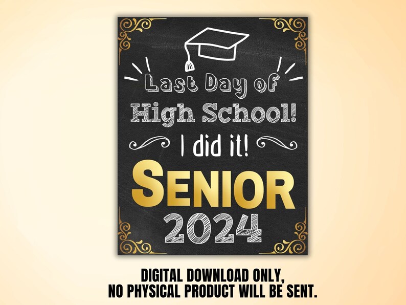 Last Day of Senior Year Sign Printable Last Day of 12th Grade Sign ...