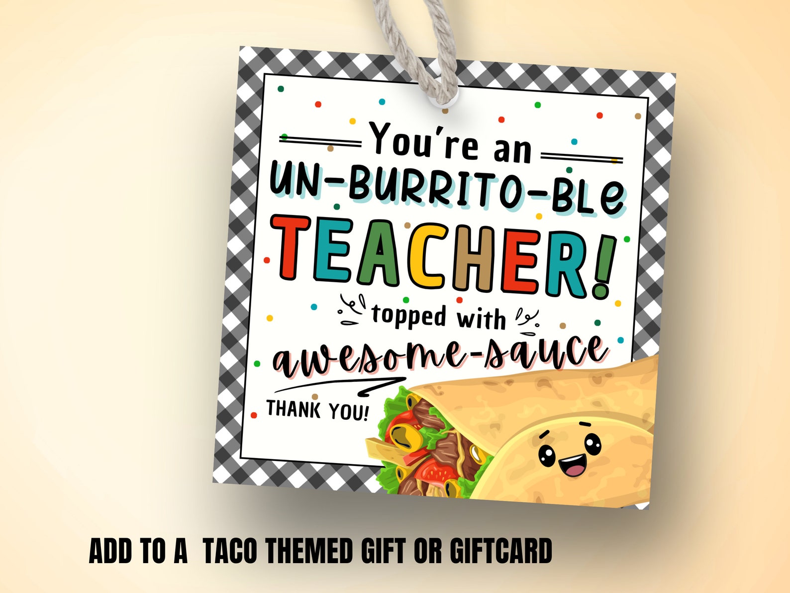 Taco Teacher Appreciation Tag Tacobout Tag Teacher Thanks Appreciation ...