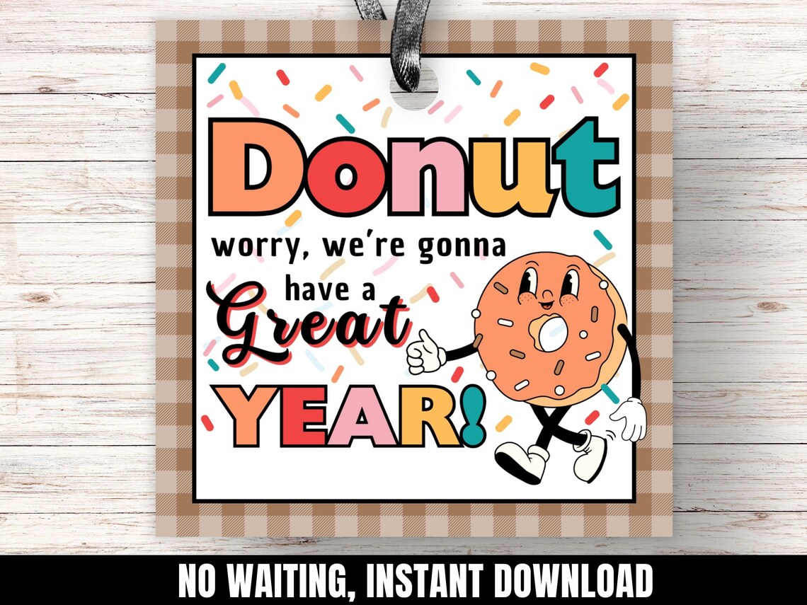 Back to School Donut Tag Printable 1st Day of School Tag Donut Worry ...